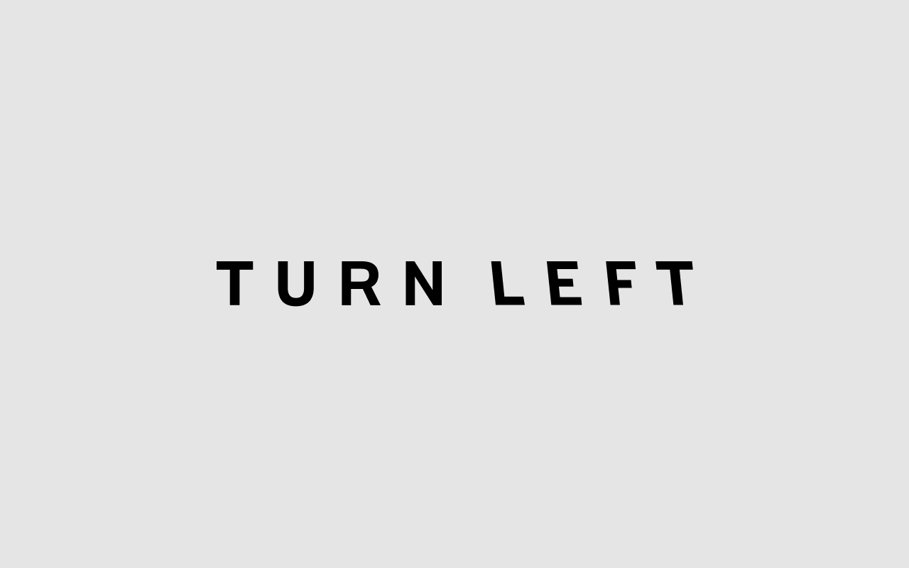 Turn Left — Management Done Right